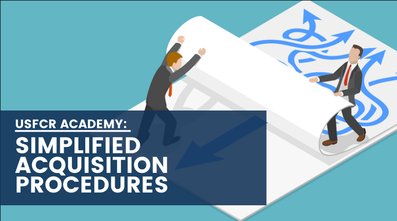 Simplified Acquisition Procedure: A Guide for Federal Contractors